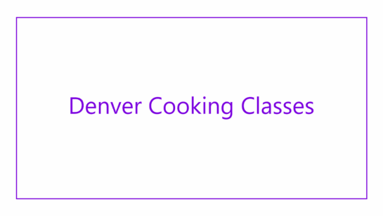 5 Best Cooking Classes in Denver We’d Actually Take Again [2026]
